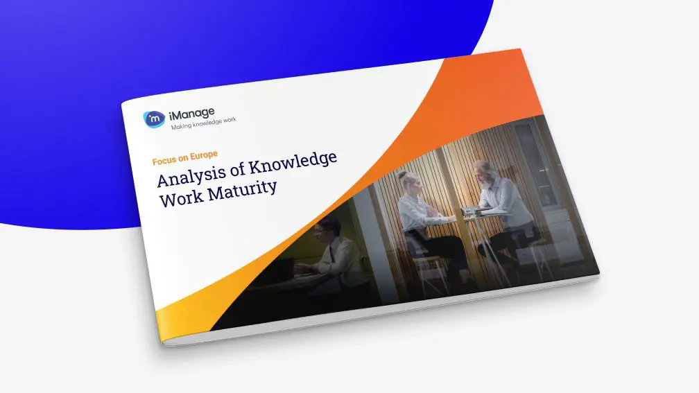 Knowledge Work Maturity Hub | iManage